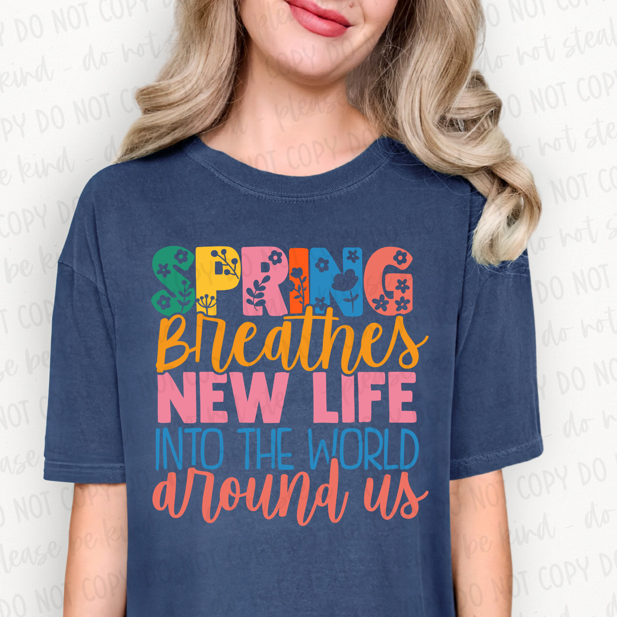DTF TRANSFER Spring Breathes New Life – BK Designs & Blanks