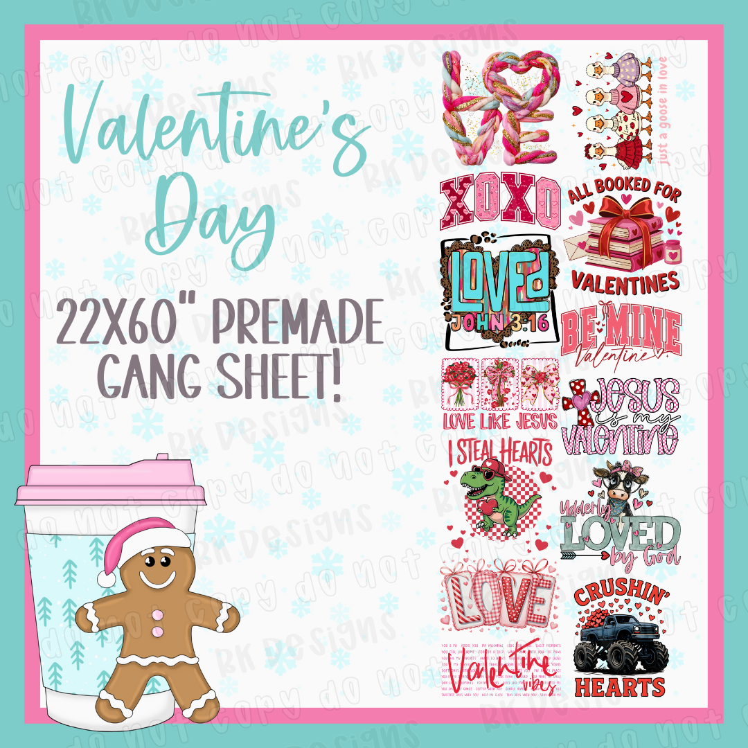 PREMADE GANG SHEET-VALENTINE'S DAY 22x60 – BK Designs & Blanks